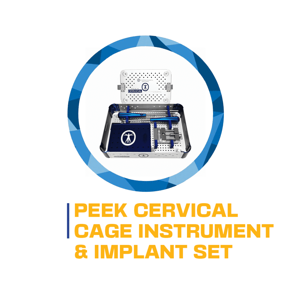 Peek Cervical Cage Instrument Implant Set Archives - Orthopedic SS