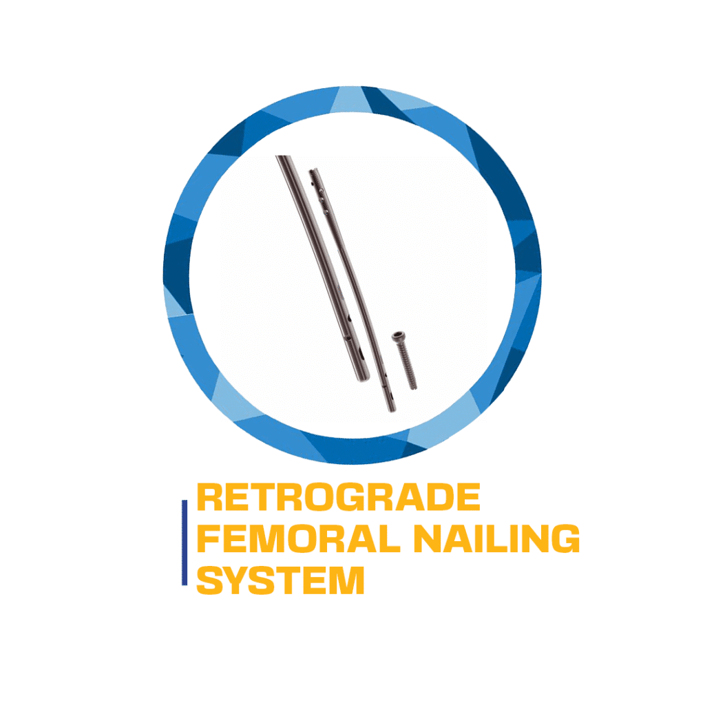 Retrograde Femoral Nailing System Archives - Orthopedic SS